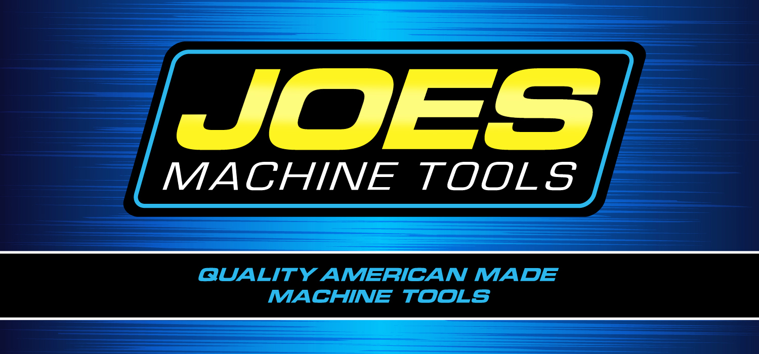 JOES Machine Tools. JOES Machine Tools